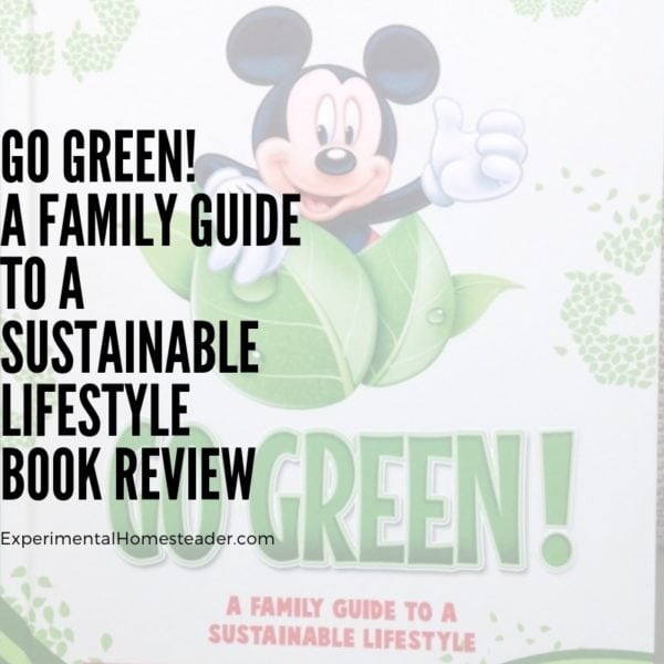 Go Green! A Family Guide To A Sustainable Lifestyle Book Review ...