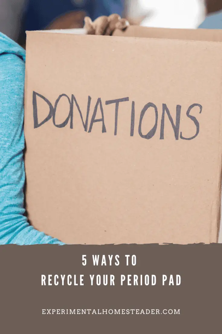 5 Ways To Recycle Your Period Pad - Experimental Homesteader