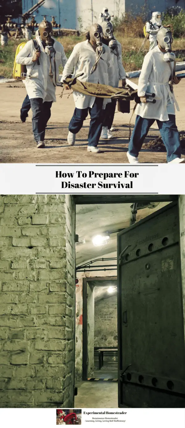 How To Prepare For Disaster Survival - Experimental Homesteader
