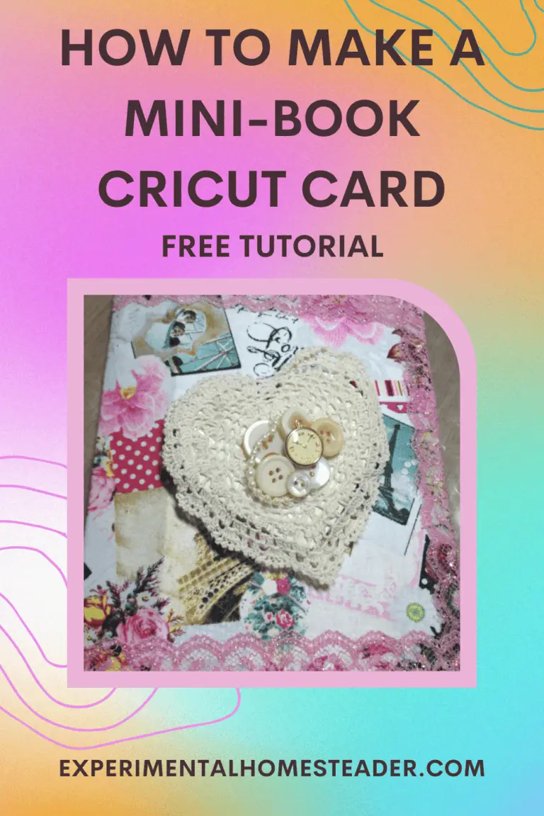How To Make A Mini-Book Cricut Card - Experimental Homesteader