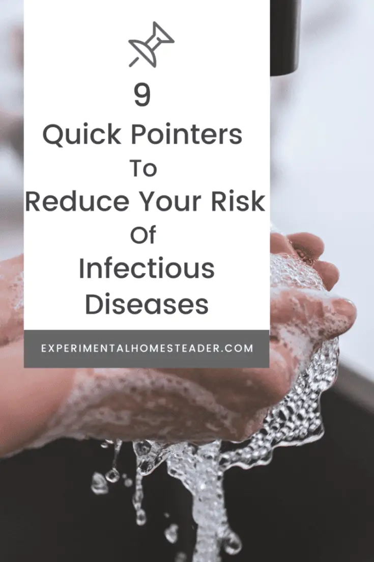 9 Quick Pointers To Reduce Your Risk Of Infectious Diseases ...