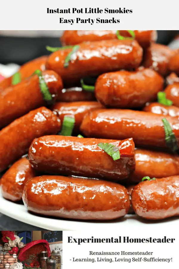 Instant Pot Little Smokies Easy Party Snacks - Experimental Homesteader