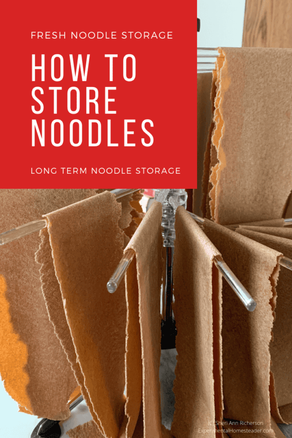 How To Store Noodles - Experimental Homesteader