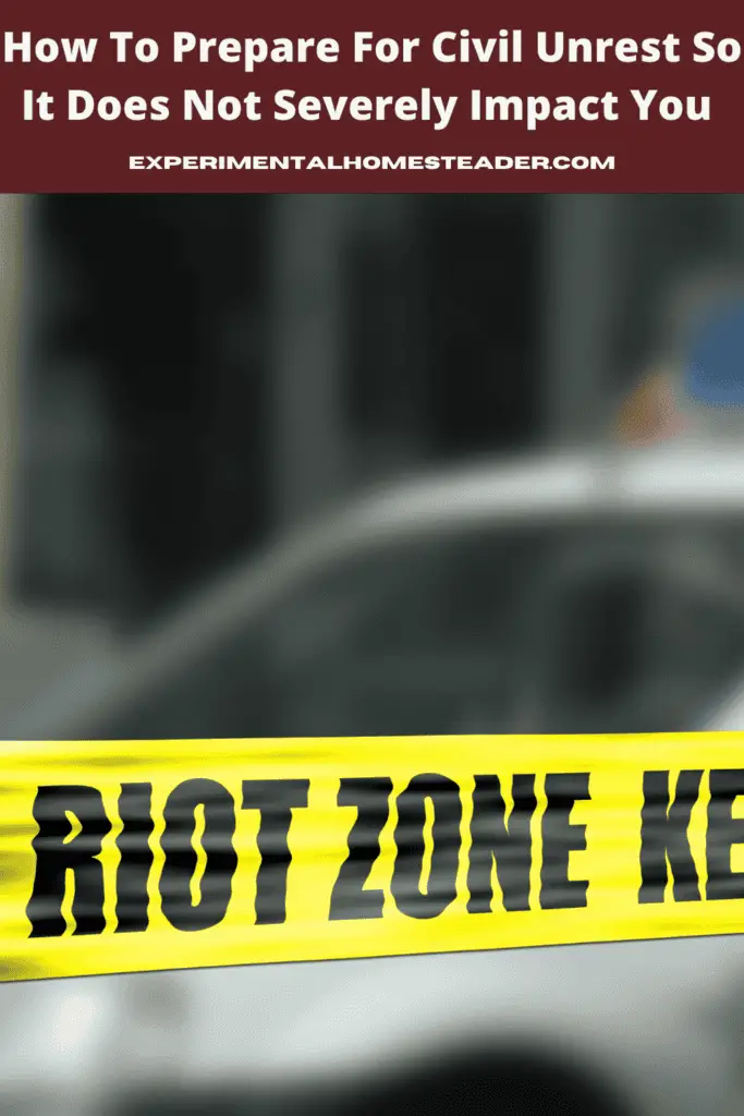 How To Prepare For Civil Unrest So It Does Not Severely Impact You ...